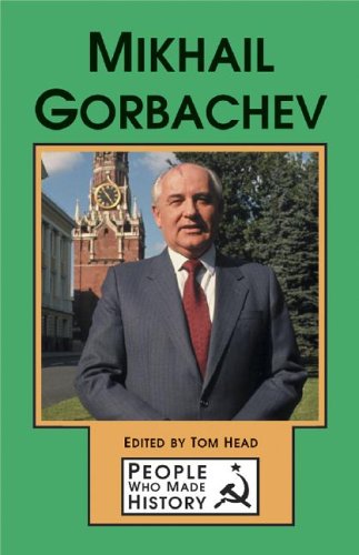 Amazon.com: Mikhail Gorbachev (People Who Made History): 9780737712964 ...