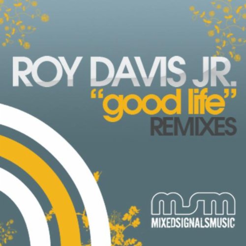 Play Good Life Remixes by Roy Davis Jr on Amazon Music