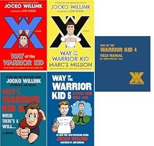 Way of the Warrior Kid: From Wimpy to Warrior the Navy SEAL Way: A ...