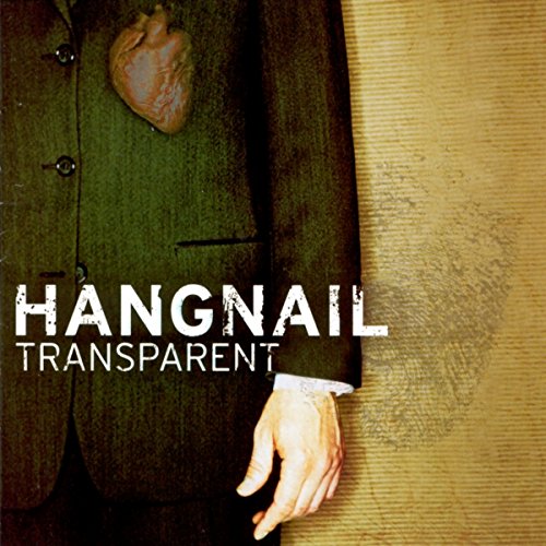 Amazon.com: Transparent : Hangnail: Digital Music