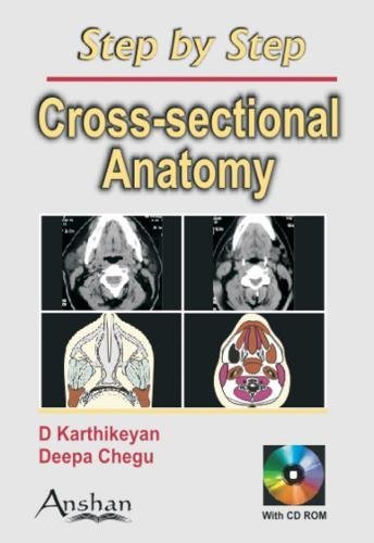 Step by Step Cross Sectional Anatomy: 9781904798804: Medicine & Health ...