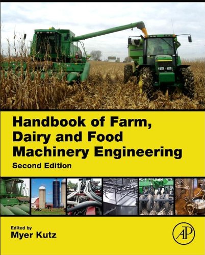 Handbook of Farm, Dairy and Food Machinery Engineering, Kutz, Myer ...
