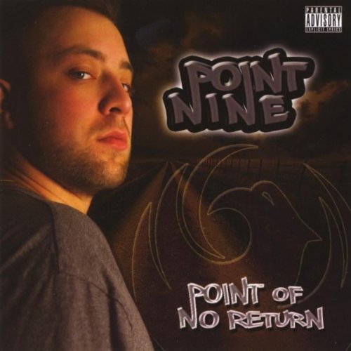 Amazon.com: Point Of No Return [Explicit] : Point Nine: Digital Music