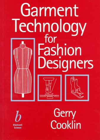Garment Technology for Fashion Designers: Cooklin, Gerry: 9780632047758 ...