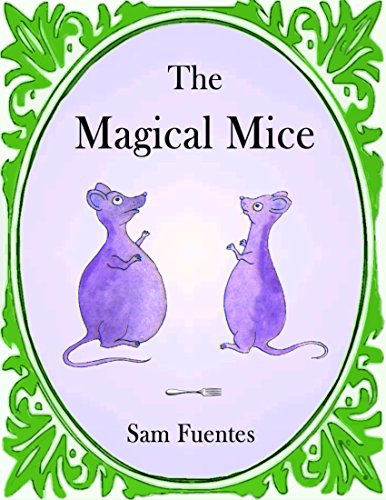 The Magical Mice: A story of laughter, magic and food... - Kindle ...