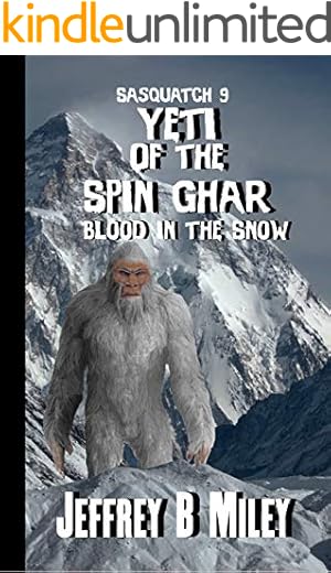 Amazon.com: Sasquatch 9: Yeti of the Spin Ghar: Blood in the Snow (Sasquatch Adventures) eBook ...