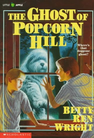 The Ghost of Popcorn Hill: Wright, Betty Ren: 9780590478731: Amazon.com ...