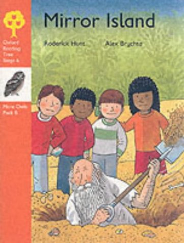 Mirror Island (Oxford reading tree: Stage 6) : Hunt, Roderick, Munton ...