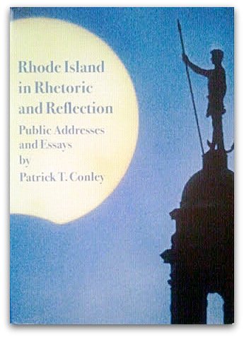 Rhode Island in rhetoric and reflection: Public addresses and essays ...