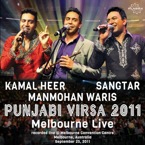 Punjabi Virsa 2011 Melbourne Live de Manmohan Waris, Kamal Heer ...