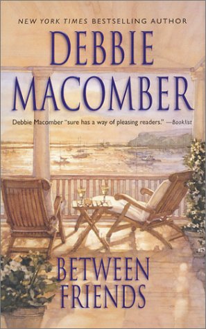 Between Friends: Macomber, Debbie: 9781551666747: Amazon.com: Books