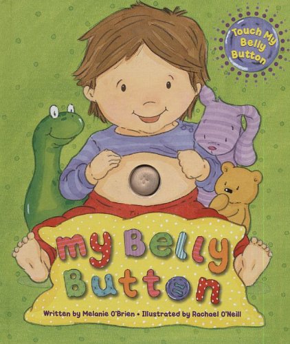 My Belly Button (Board Book): Melanie O'Brien: 9781581179170: Amazon ...