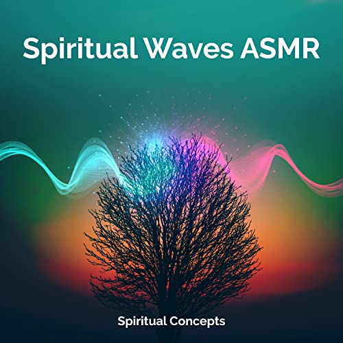 Amazon.com: Spiritual Waves ASMR : Spiritual Concepts: Digital Music