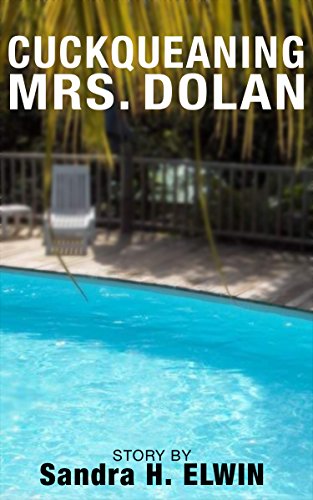 Cuckqueaning Mrs. Dolan (English Edition) eBook : Elwin, Sandra H ...