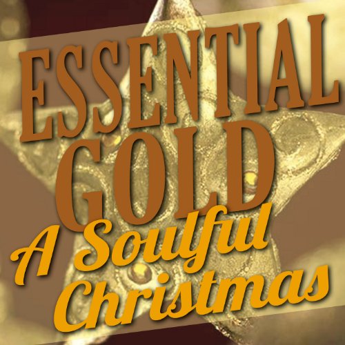 Amazon.com: Essential Gold - A Soulful Christmas : VARIOUS ARTISTS ...
