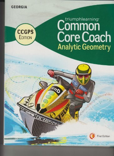 Triumphlearning Common Core Coach - Analytic Geometry -Georgia CCGPS ...