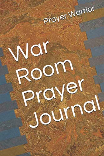 War Room Prayer Journal: Warrior, Prayer: 9781795844925: Amazon.com: Books