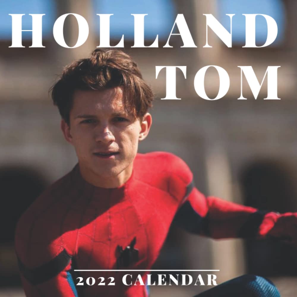Tom Holland 2022 Calendar Tom Holland Official 2022 Calendar Notes ...