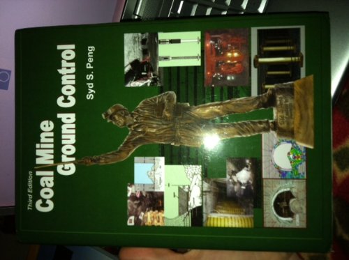 Coal Mine Ground Control: Peng, Syd S.: 9780978938345: Amazon.com: Books