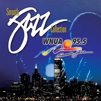 Various Artists - WNUA 95.5 Smooth Jazz Sampler 19 - Amazon.com Music