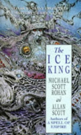 The Ice King: Amazon.co.uk: Michael Scott Rohan: 9781857230888: Books