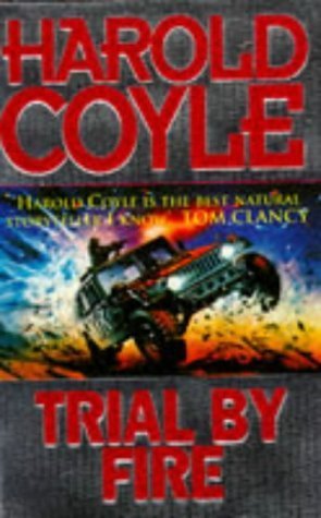 Amazon.com: Trial by Fire: 9780671852962: harold-coyle: Books