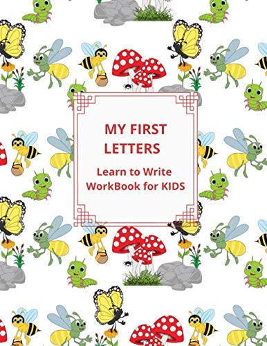 MY FIRST LETTERS: Learn to Write WorkBook for KIDS: MY FIRST LETTERS ...