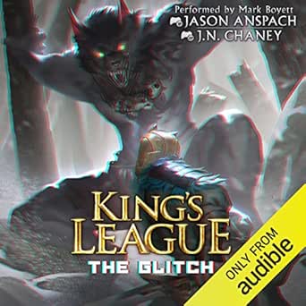 Amazon.com: The Glitch: An Epic Lit RPG Adventure (King's League, Book 5) (Audible Audio Edition ...