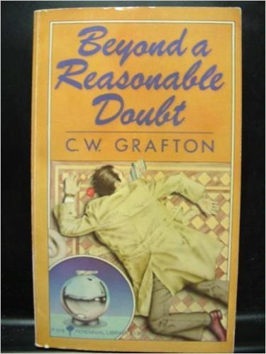 Beyond a Reasonable Doubt: Grafton, Cornelius Warren: 9780060805197 ...