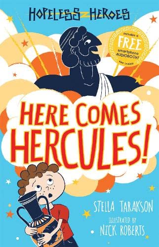 Here Comes Hercules (Hopeless Heroes, Book 1) - a Greek Mythology Kids ...