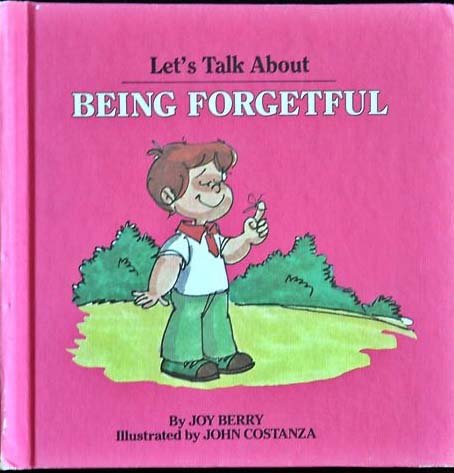 Let's talk about being forgetful: Berry, Joy Wilt: 9780516026695 ...