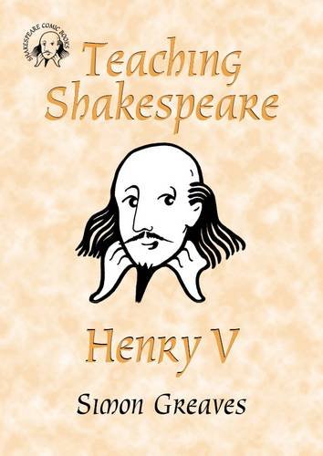 Teaching Shakespeare: Henry V Teacher's Book: Amazon.co.uk: Greaves ...