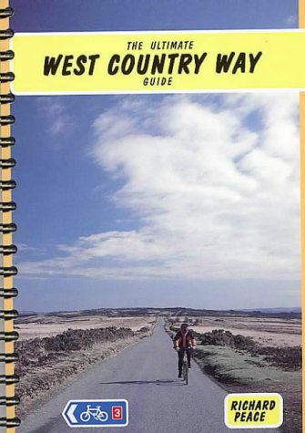 The Ultimate West Country Way Guide: Peace, Richard: 9781901464030 ...