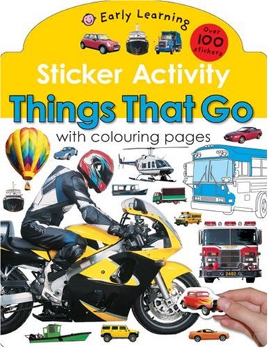 Things That Go (Sticker Activity Early Learning): Priddy, Roger ...