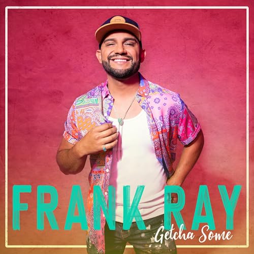 Amazon.com: Getcha Some : Frank Ray: Digital Music