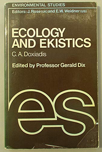 Ecology and ekistics (Environmental studies): Doxiadēs, Kōnstantinos ...