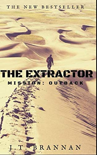 THE EXTRACTOR - MISSION: OUTBACK: Amazon.co.uk: Brannan, J.T ...