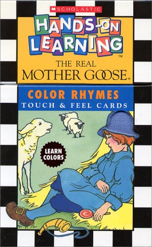 Scholastic Hands-On-Learning: Real Mother Goose Color Rhymes: Touch and ...