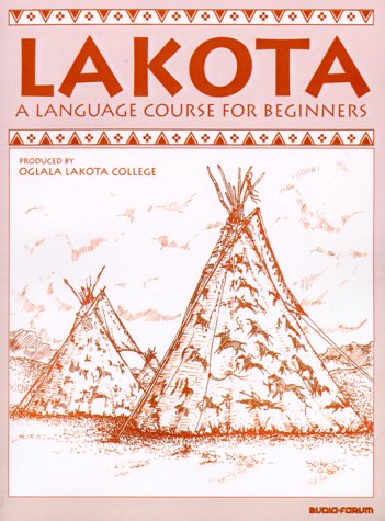 Amazon.com: Lakota: A Language Course for Beginners: 9780884326090 ...