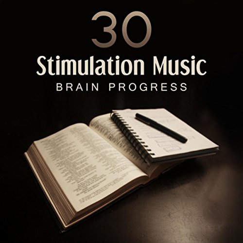 Amazon.com: 30 Stimulation Music: Brain Progress, Better Mental Ability ...