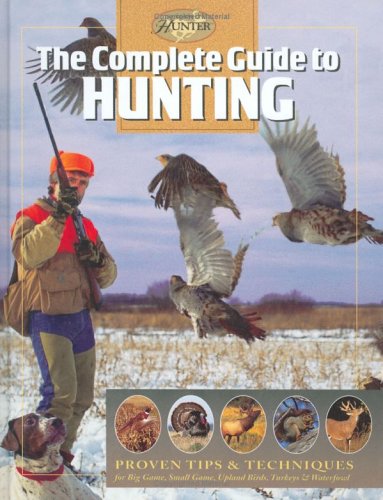 The Complete Guide to Hunting (Complete Hunter): Amazon.co.uk: Cowles ...