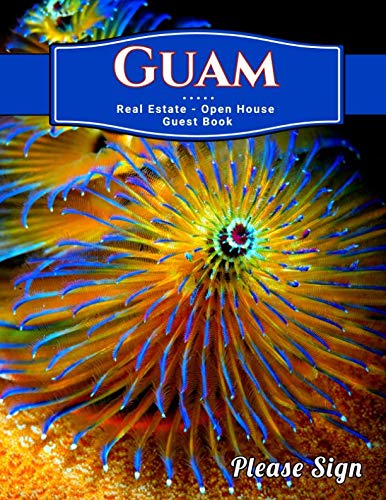 Guam Real Estate Open House Guest Book: Spaces for guests’ names, phone ...