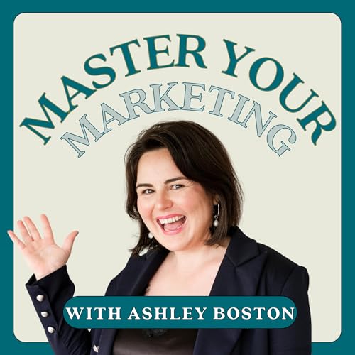Amazon.com: Master Your Marketing : Ashley Boston: Audible Books & Originals