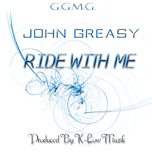 Ride with ME by John Greasy on Amazon Music - Amazon.com