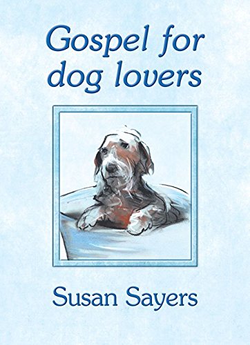 Buy Gospel for Dog Lovers: Great Prayers and Amusing Illustrations Book ...