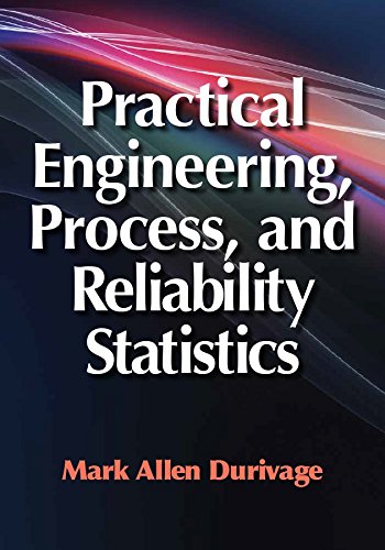 Practical Engineering, Process, and Reliability Statistics: Durivage, Mark Allen: 9780873898898 ...