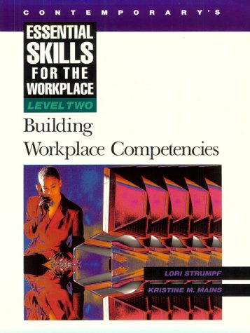 Contemporary's Essential Skills for the Workplace: Level Two : Building ...