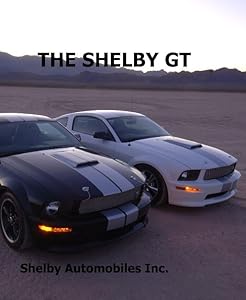 9798881372286: THE SHELBY GT Build Book about the staff and production ...