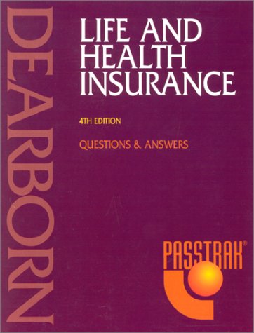 Life and Health Insurance: Questions and Answers: Dearborn Financial ...