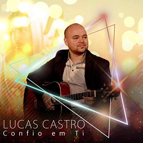 Play Confio Em Ti by Lucas Castro on Amazon Music